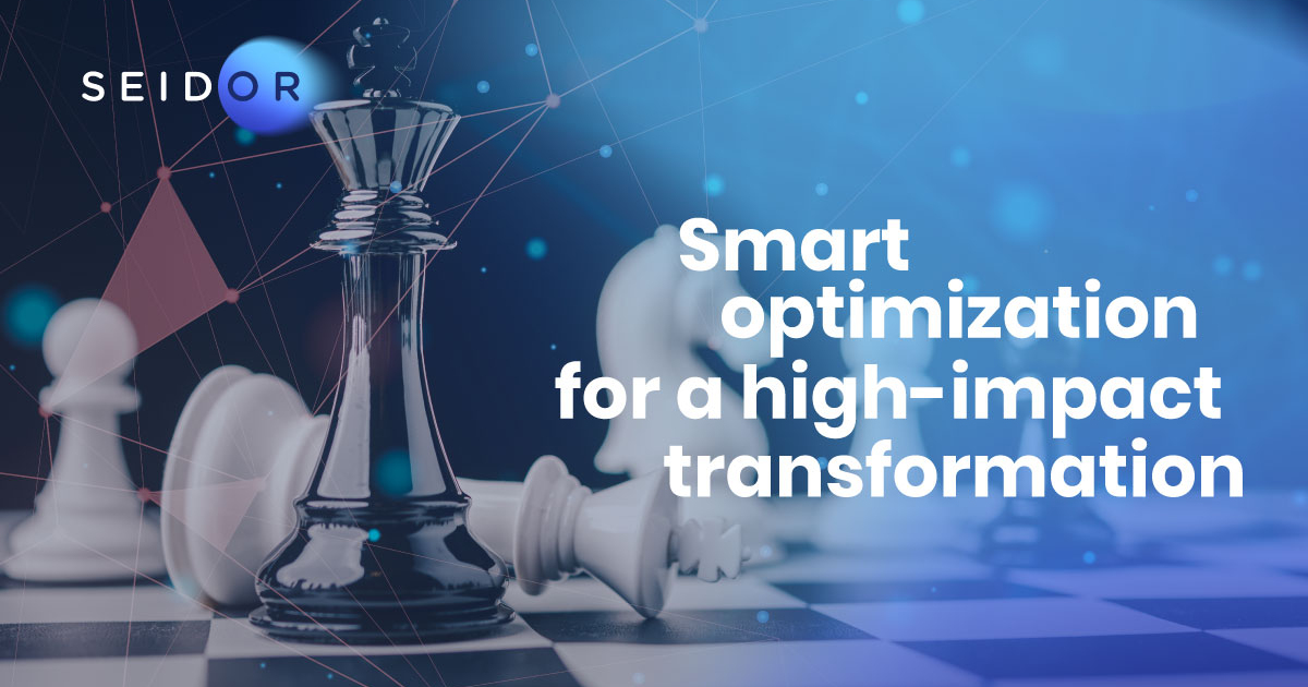 Smart Optimization for a High-Impact Transformation | SEIDOR